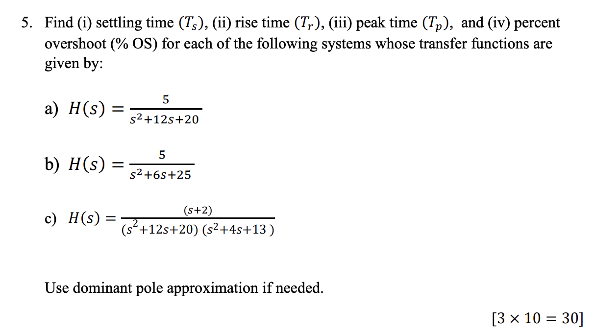 Solved Find (i) ﻿settling time (TS), (ii) ﻿rise time | Chegg.com