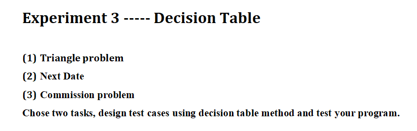 Solved Experiment 3 ----- Decision Table (1) Triangle | Chegg.com