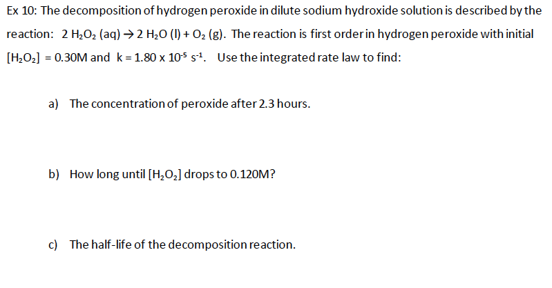 Solved Ex 10: The decomposition of hydrogen peroxide in | Chegg.com