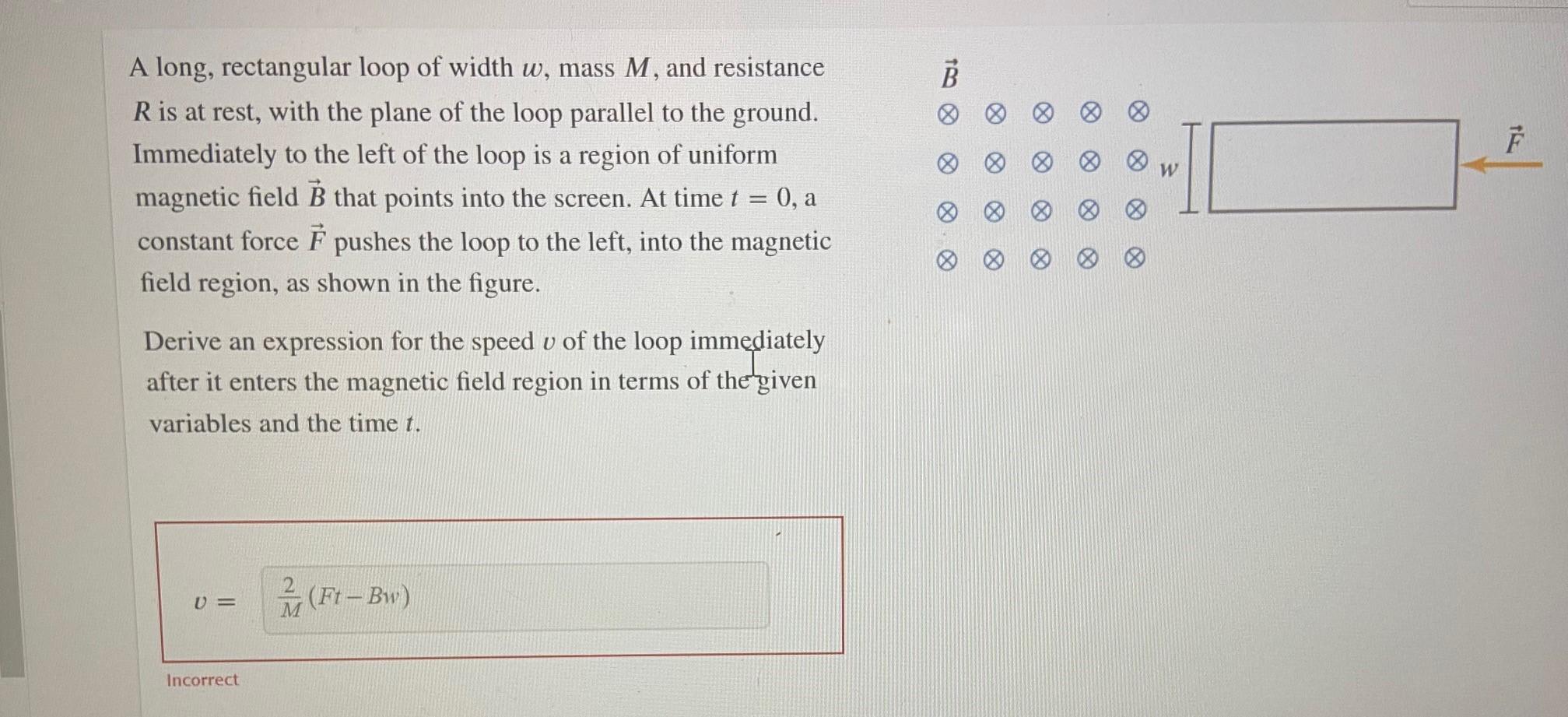 Solved B F A long, rectangular loop of width w, mass M, and | Chegg.com