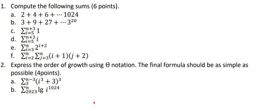Solved 1. Compute the following sums (6 points). a. | Chegg.com