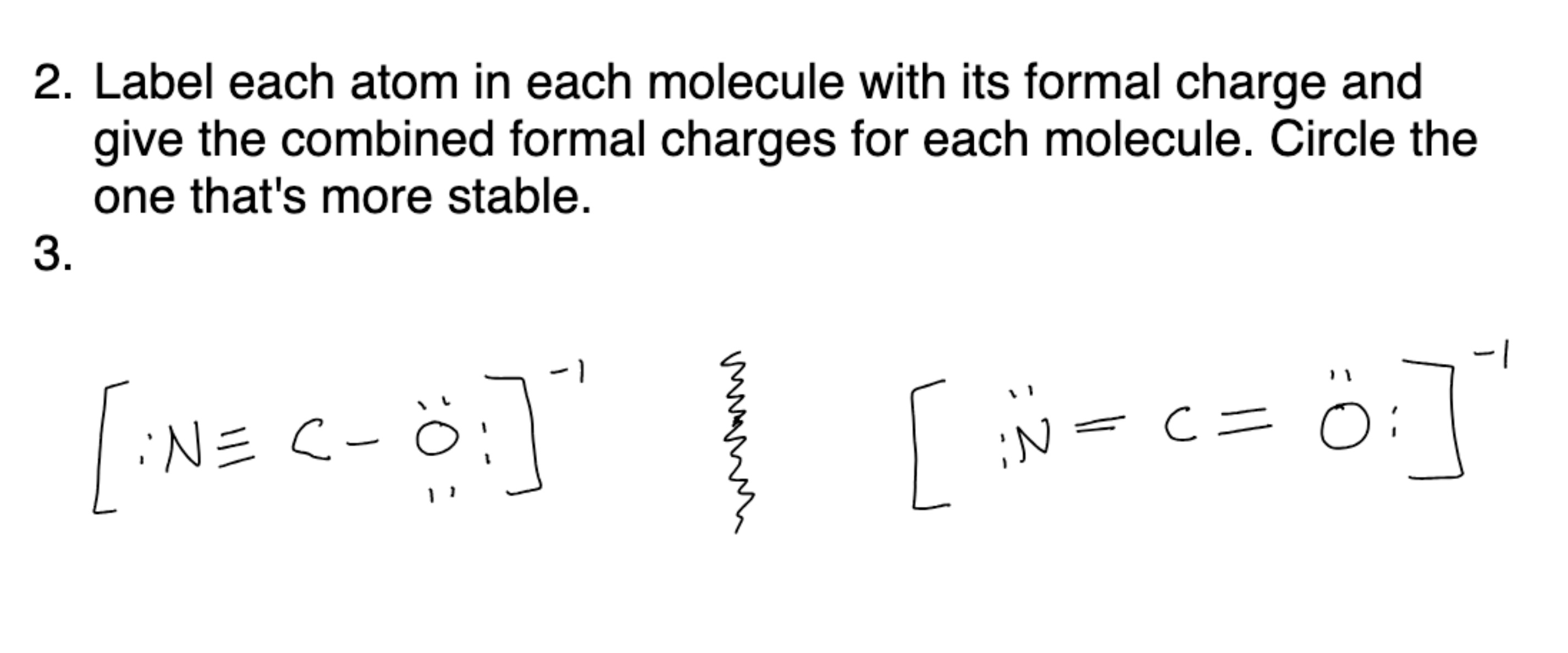 Solved Label each atom in each molecule with its formal | Chegg.com