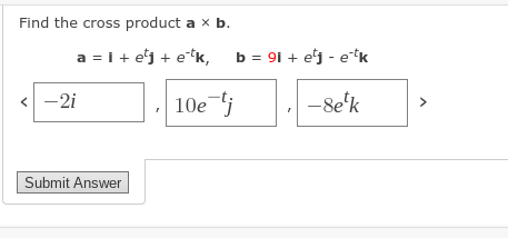 Solved Find the cross product a×b. | Chegg.com