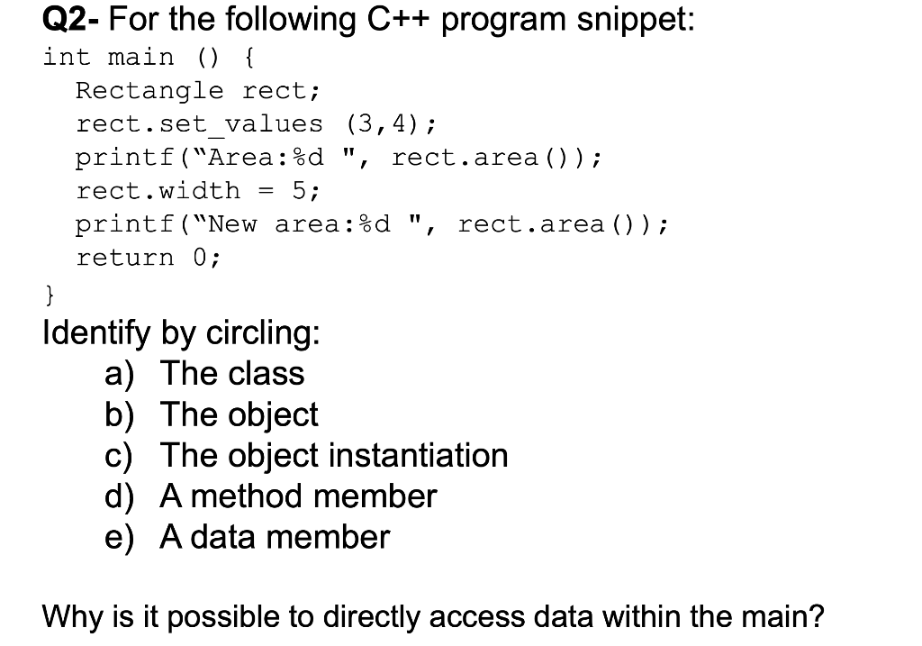 Solved Q2- For the following C++ program snippet: int main | Chegg.com