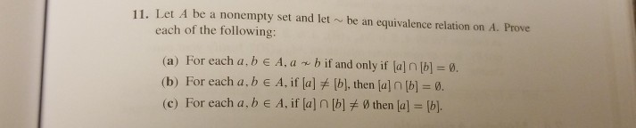 Solved 11. Let A be a nonempty set and let~be an equivalence | Chegg.com