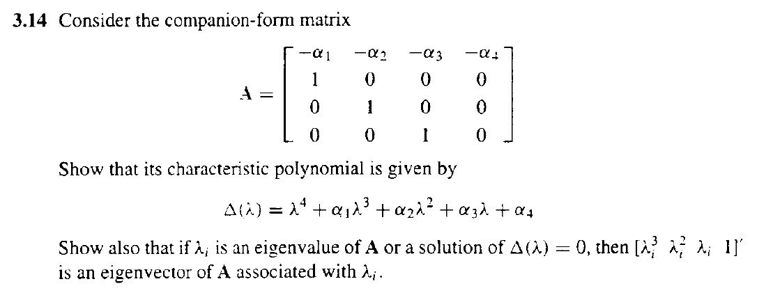 Solved 3.14 Consider the companion-form matrix -01 -02 -03 | Chegg.com
