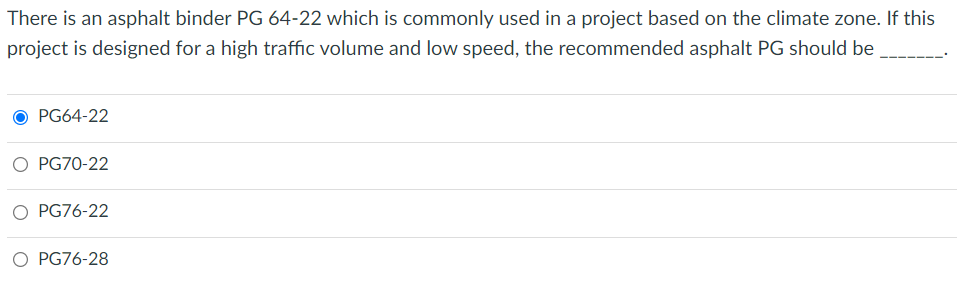 Solved There is an asphalt binder PG 64-22 which is commonly | Chegg.com