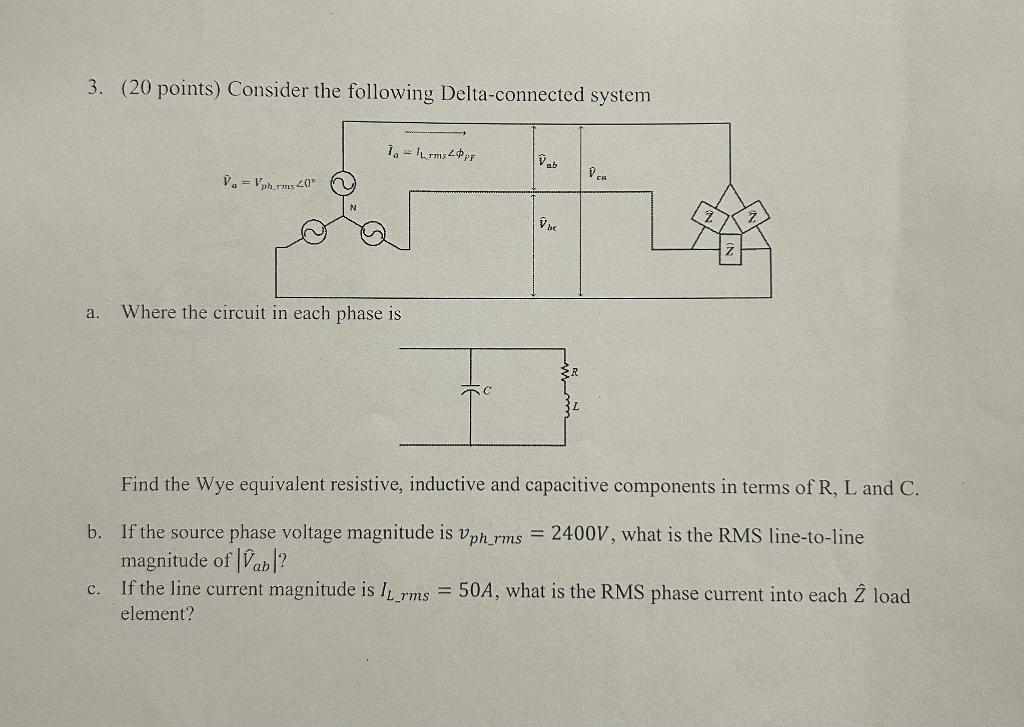 Solved 3. (20 points) Consider the following Delta-connected | Chegg.com