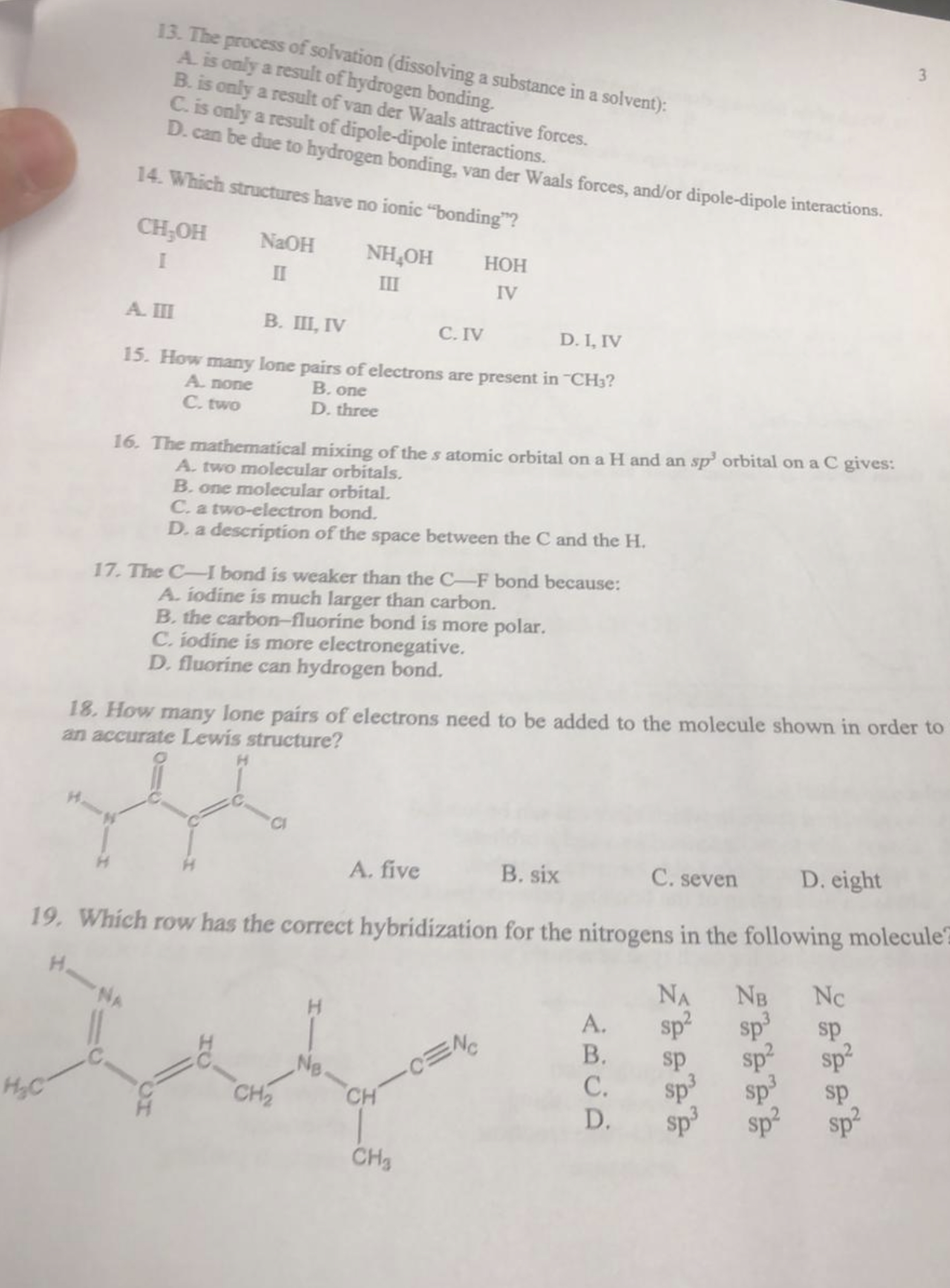 Solved 13. The process of solvation (dissolving a substance | Chegg.com