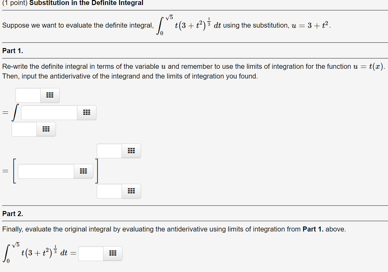 Solved (1 point) Substitution in the Definite Integral | Chegg.com