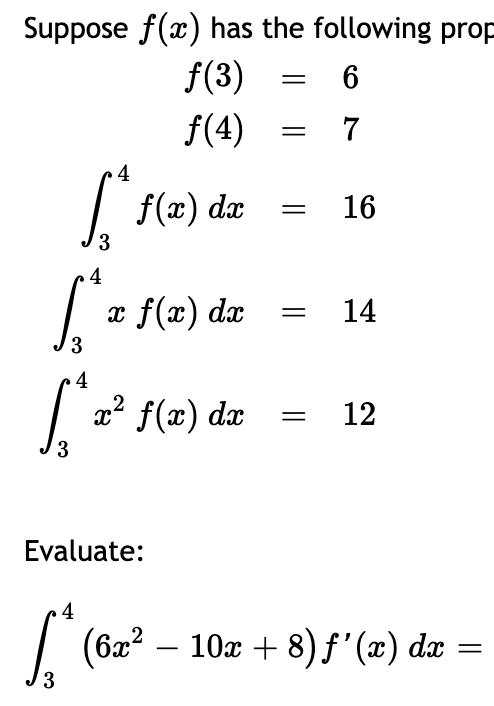 Solved Suppose f(x) has the following prop f(3)=6 f(4)=7 | Chegg.com