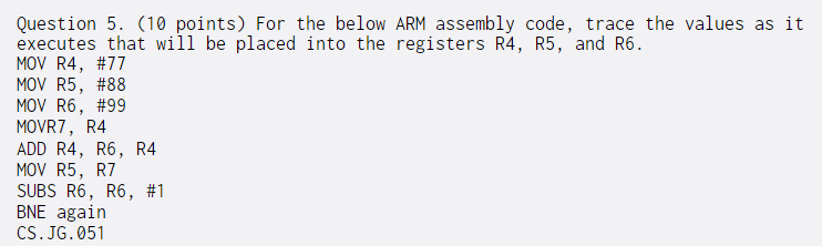 Solved Question 5. (10 points) For the below ARM assembly | Chegg.com