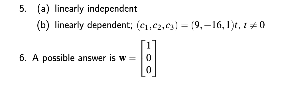Solved 5) Determine whether the set of vectors is linearly | Chegg.com