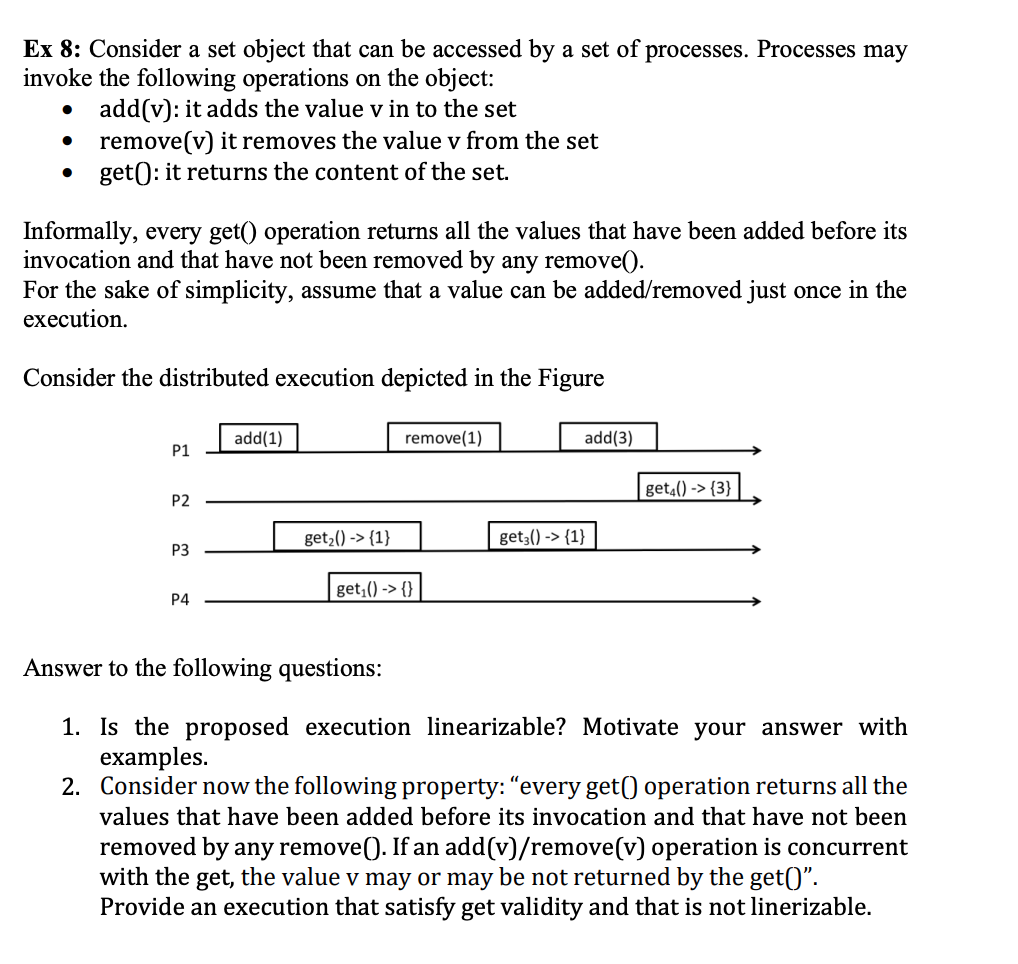 Solved Ex 8: Consider a set object that can be accessed by a | Chegg.com