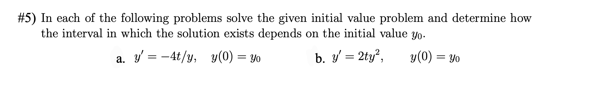 Solved 5) In each of the following problems solve the given | Chegg.com