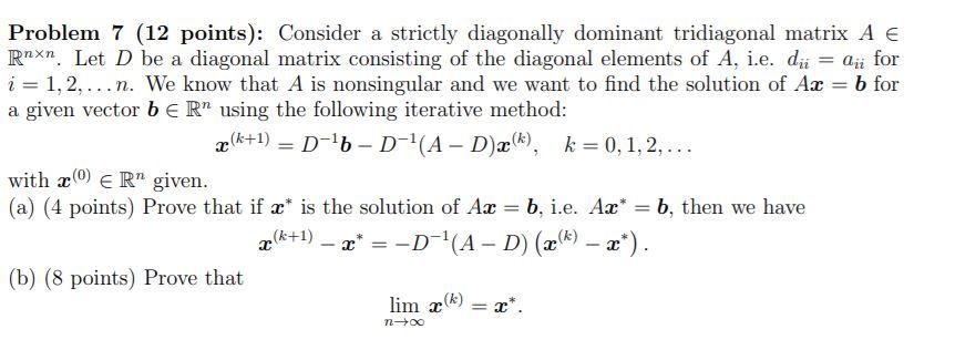 Solved Problem 7 (12 points): Consider a strictly diagonally | Chegg.com