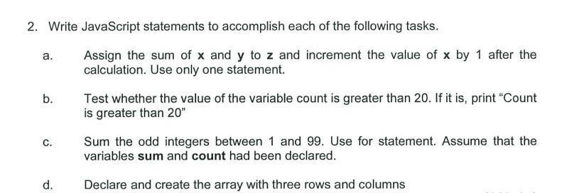 Solved 2. Write JavaScript statements to accomplish each of | Chegg.com