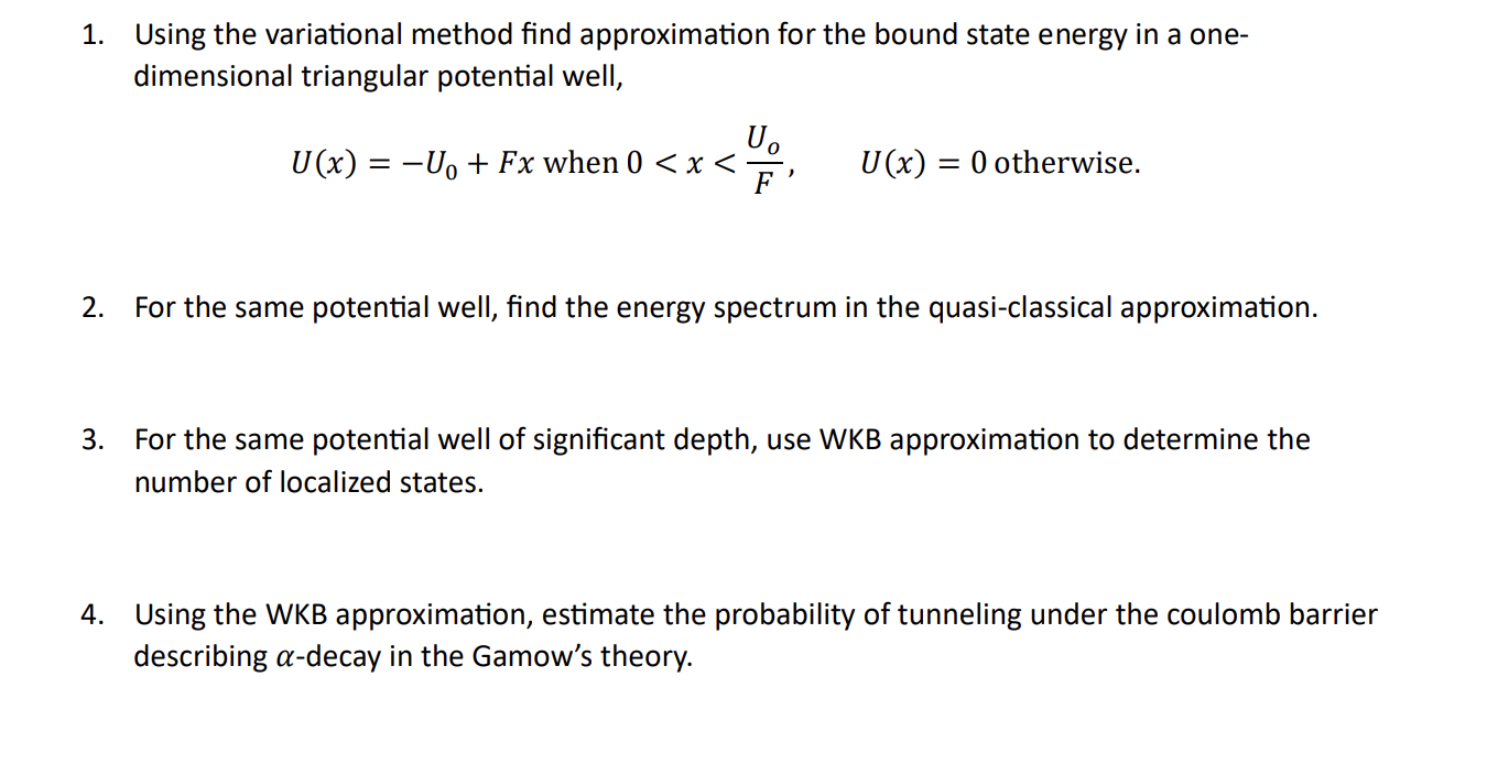 Solved Using the variational method find approximation for | Chegg.com