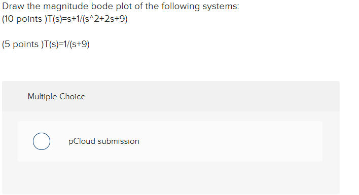 Solved Draw the magnitude bode plot of the following | Chegg.com