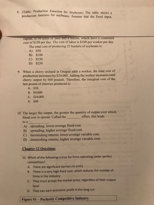 Solved In the short run: A. all inputs are fixed 5. B. all | Chegg.com