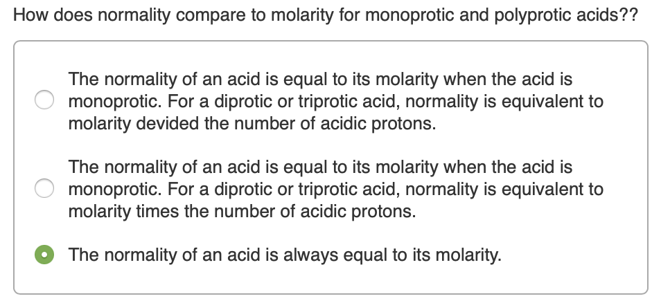 Solved How does normality compare to molarity for monoprotic | Chegg.com