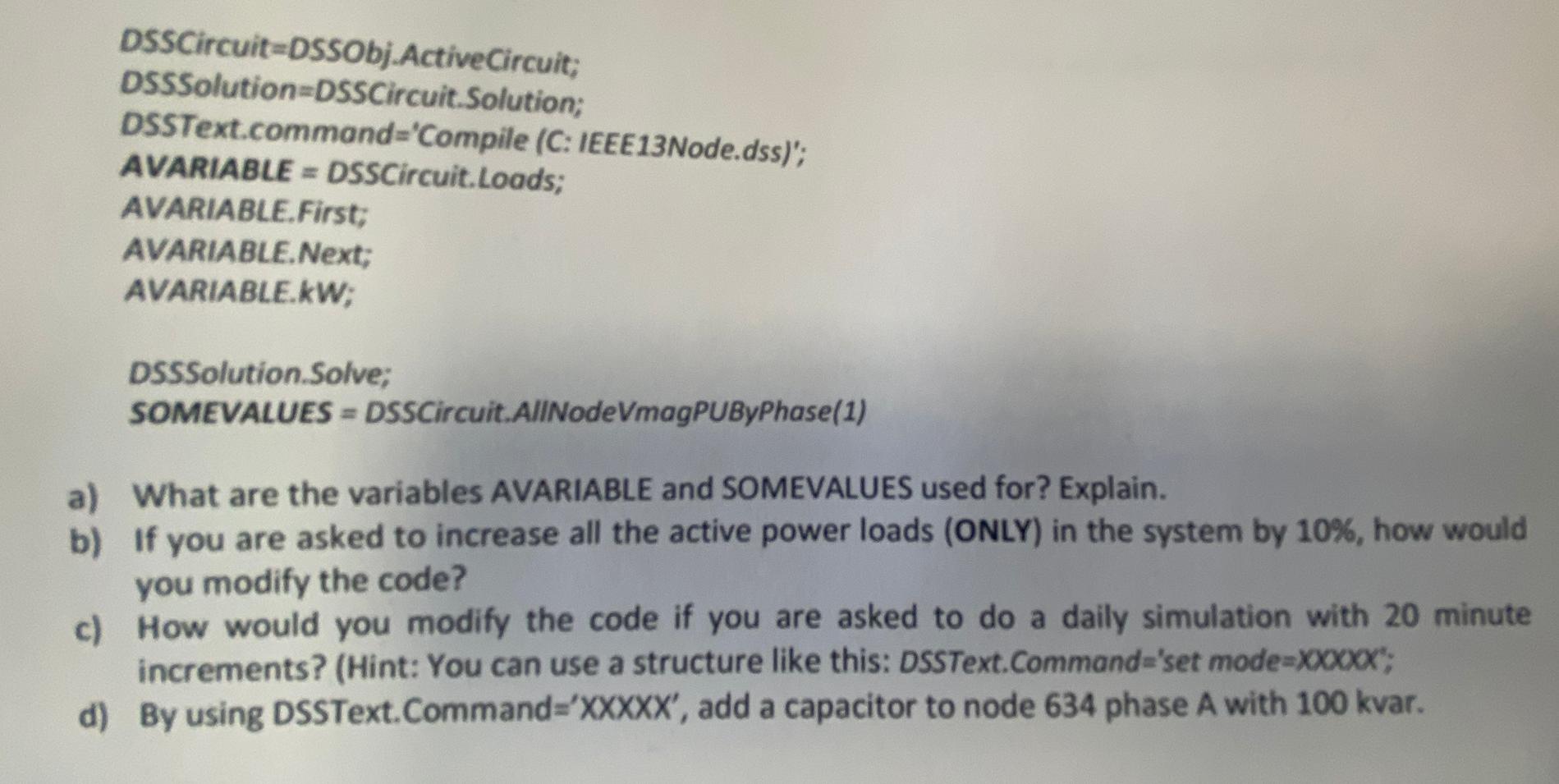Solved Assume you are given a code in Matlab to run a system | Chegg.com