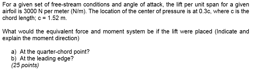 Solved For a given set of free-stream conditions and angle | Chegg.com