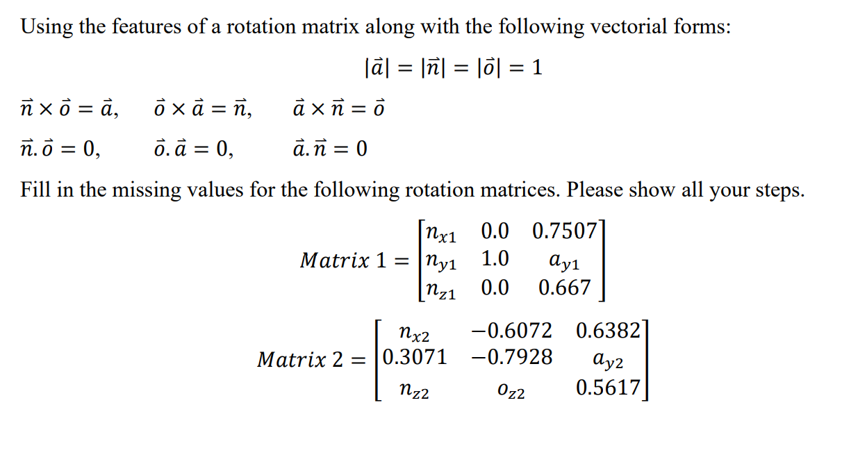 Solved Using the features of a rotation matrix along with | Chegg.com