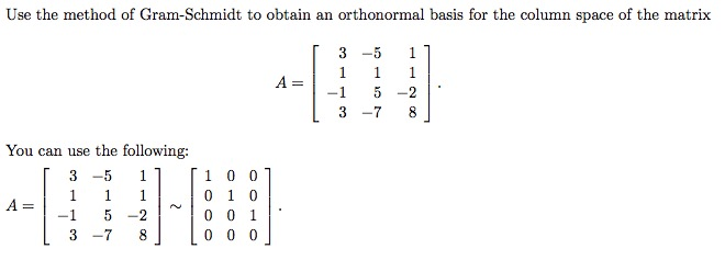 Solved Use the method of Gram-Schmidt to obtain an | Chegg.com