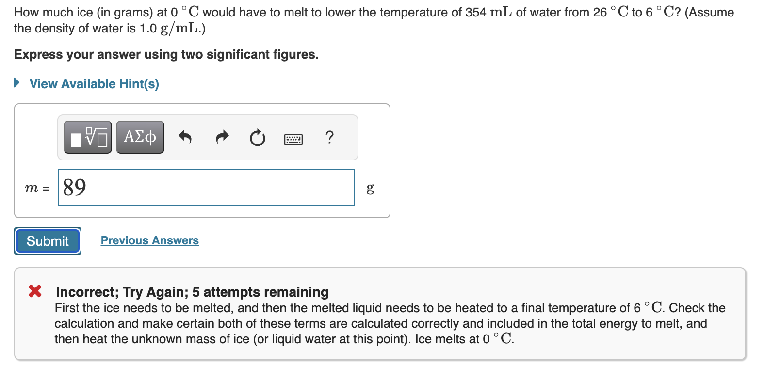 Solved How much ice (in grams) at 0∘C would have to melt to | Chegg.com