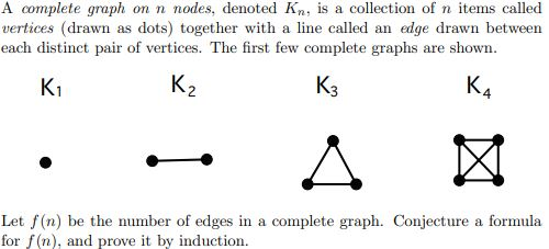 Solved A complete graph on n nodes, denoted Kn, is a | Chegg.com