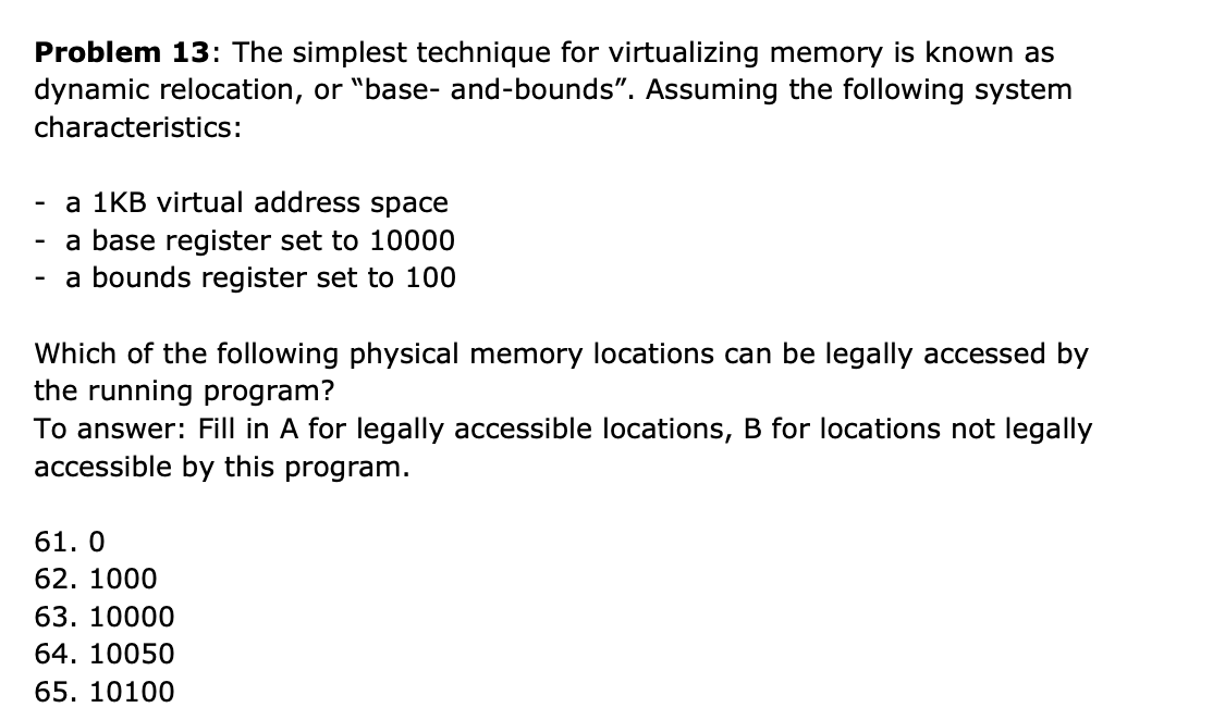 Solved Problem 13: The simplest technique for virtualizing | Chegg.com