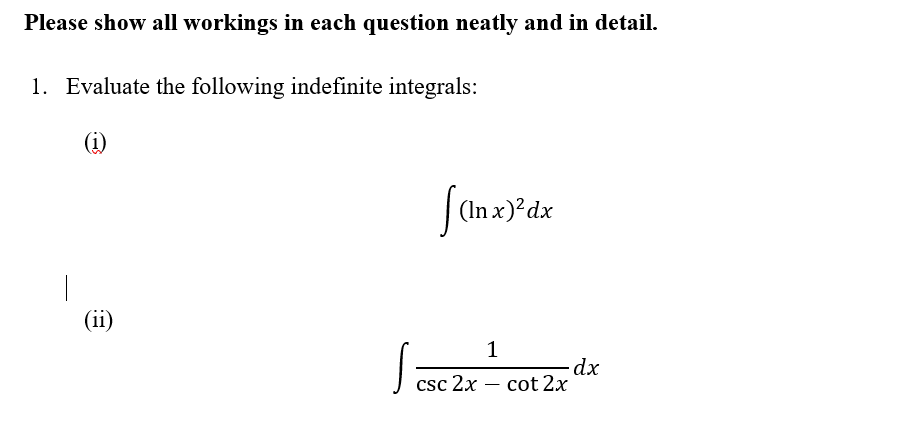 Solved Please show all workings in each question neatly and | Chegg.com