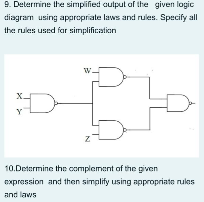 Solved 9. Determine the simplified output of the given logic | Chegg.com