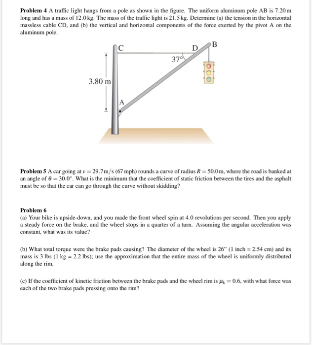 Solved Problem 4 A traffic light hangs from a pole as shown | Chegg.com