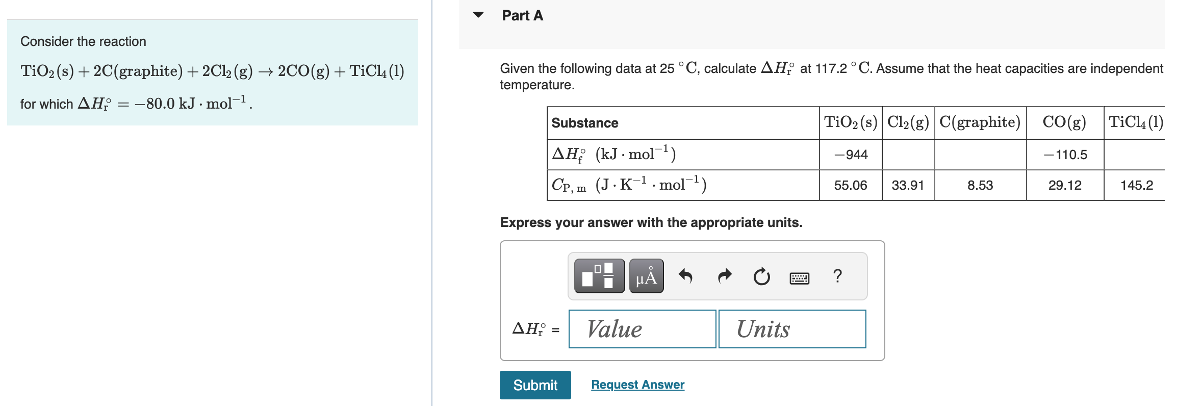 Solved Consider the reaction TiO2( s)+2C( graphite )+2Cl2( | Chegg.com