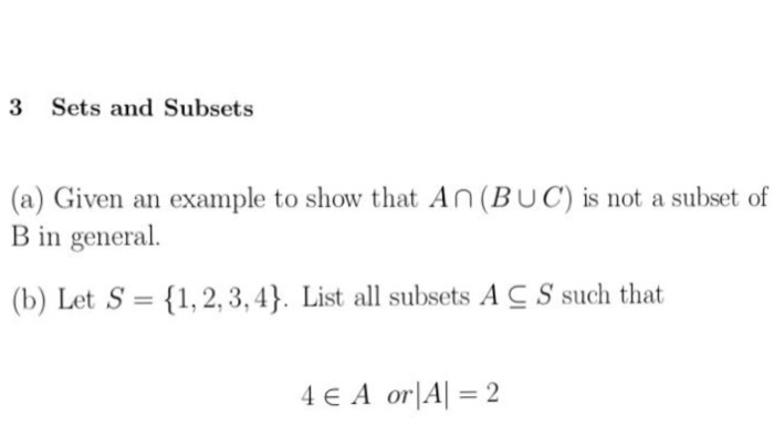 Solved 3 Sets and Subsets (a) Given an example to show that | Chegg.com
