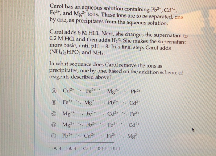 Solved Carol has an aqueous solution containing Pb2, Cd2 | Chegg.com