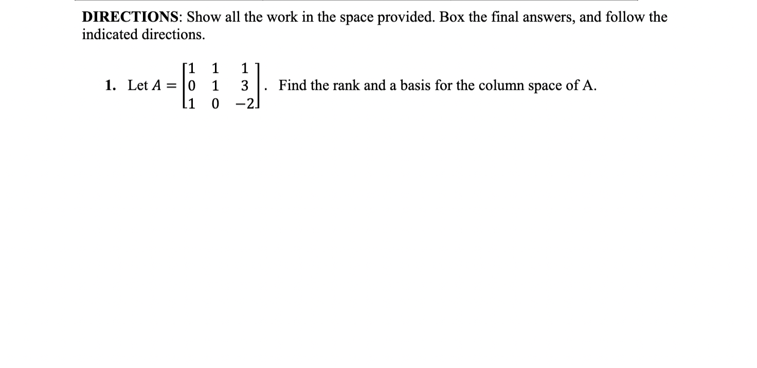 Solved DIRECTIONS: Show all the work in the space provided. | Chegg.com