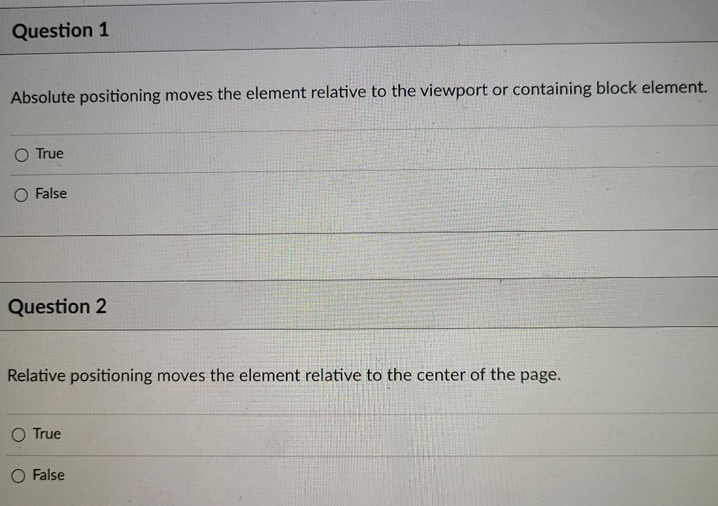 Solved Question 1 Absolute positioning moves the element | Chegg.com