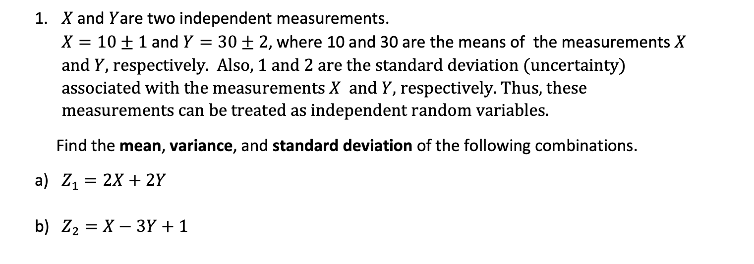 Solved = = 1. X and Yare two independent measurements. X 10 | Chegg.com