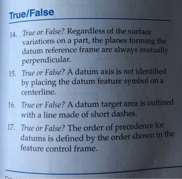 Solved True/False True or False? Regardless of the surface | Chegg.com