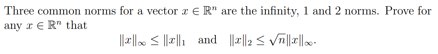Solved Three common norms for a vector x ER” are the | Chegg.com