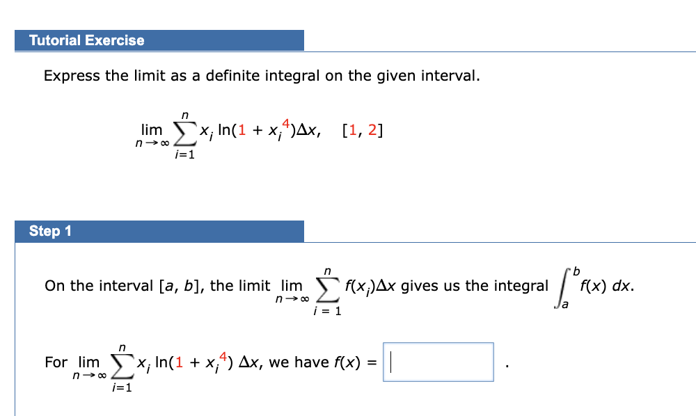 Solved Tutorial Exercise Express the limit as a definite | Chegg.com