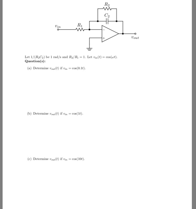 Solved R2 w C2 R1 Vin Vout Let 1/(R2C2) be 1 rad/s and R2/R | Chegg.com