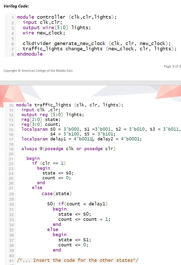 Solved Verilog Code: 1 module controller (clk,clr,lights); 2 | Chegg.com