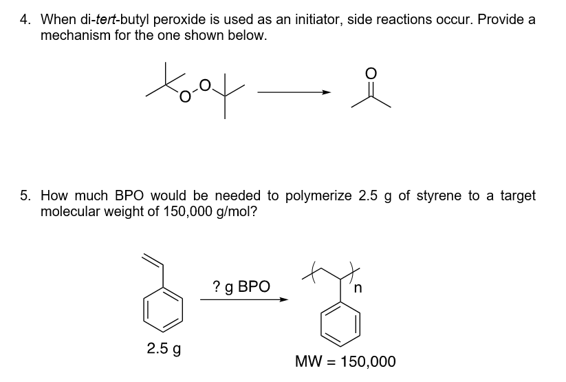 Solved 4. When di-tert-butyl peroxide is used as an | Chegg.com