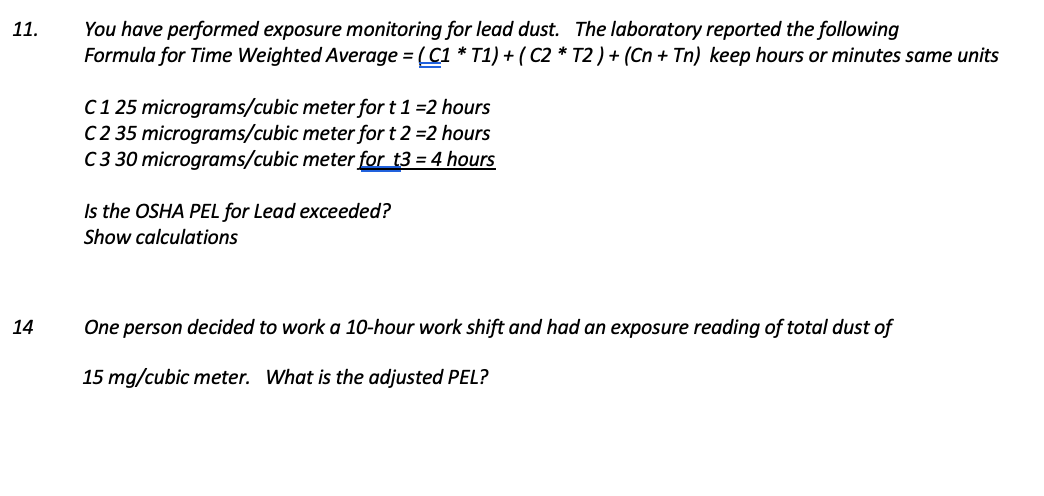 Solved You have performed exposure monitoring for lead dust. | Chegg.com