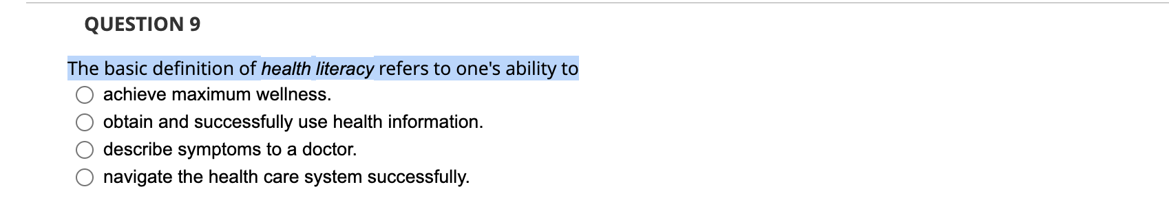 Solved The basic definition of health literacy refers to | Chegg.com