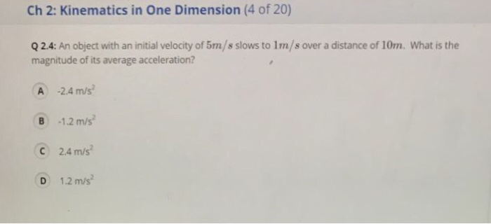 Solved An Object With An Initial Velocity Of 5m S Slows To